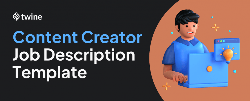 Content Creator Job Description Template - Twine Blog