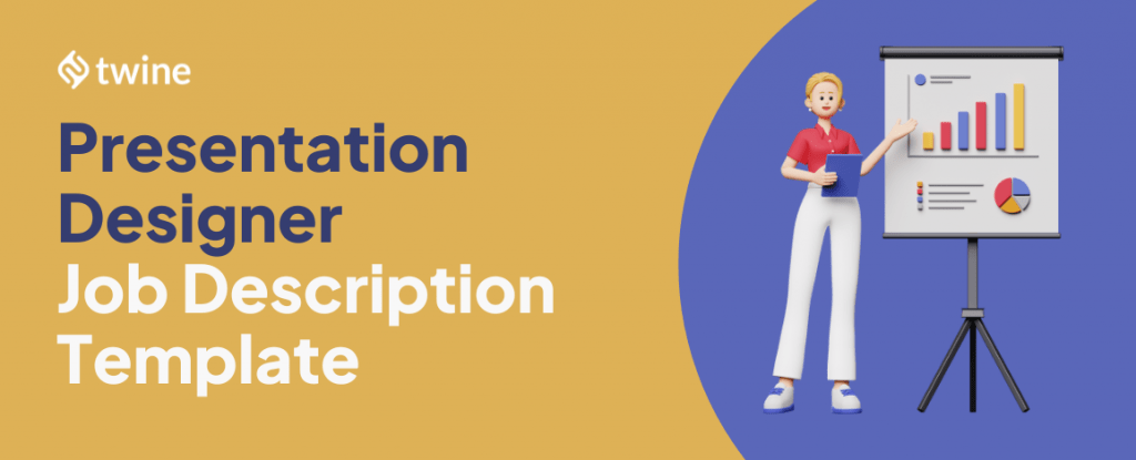 Presentation Designer Job Description - Twine Blog