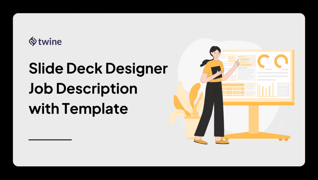 Slide Deck Designer Job Description With Template - Twine Blog