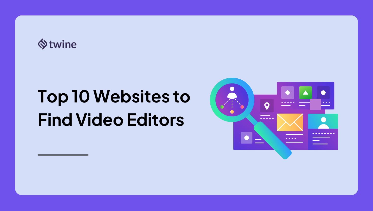 Top 10 Websites to Find Video Editors - Twine Blog