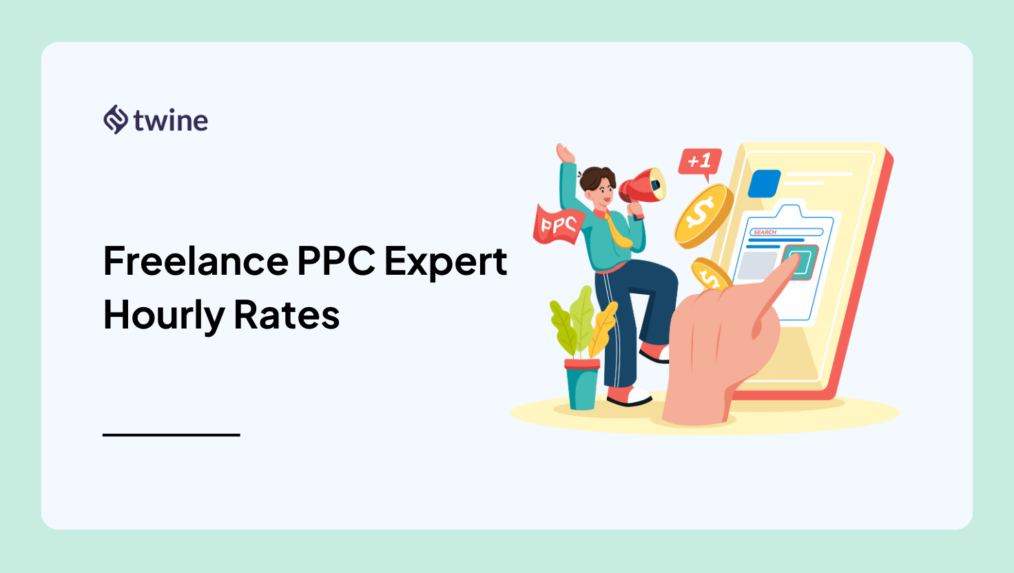 Freelance PPC Expert Hourly Rates - Twine Blog