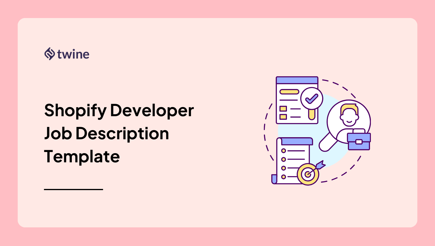Shopify Developer Job Description Template - Twine Blog
