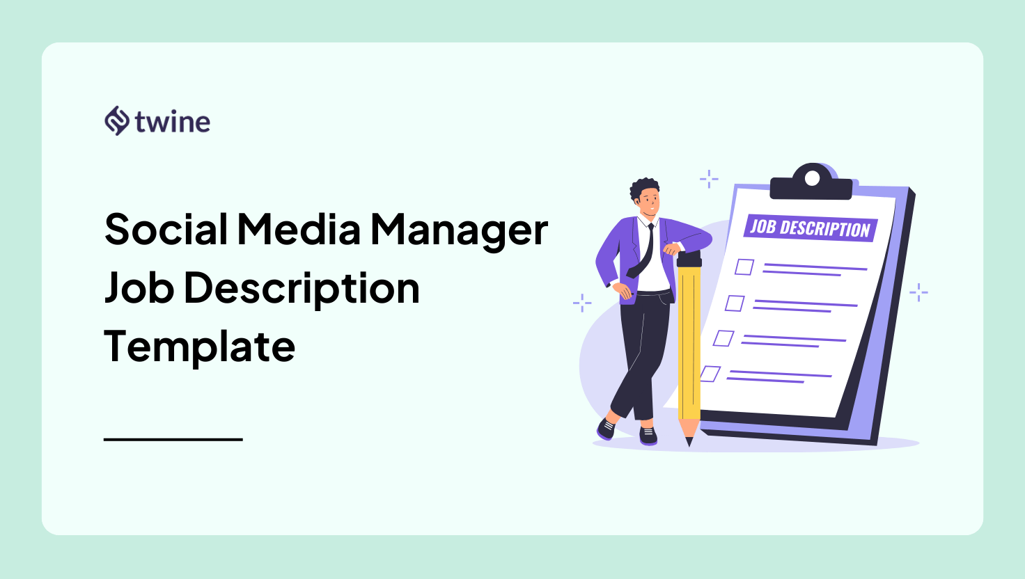 Social Media Manager Job Description template - Twine Blog