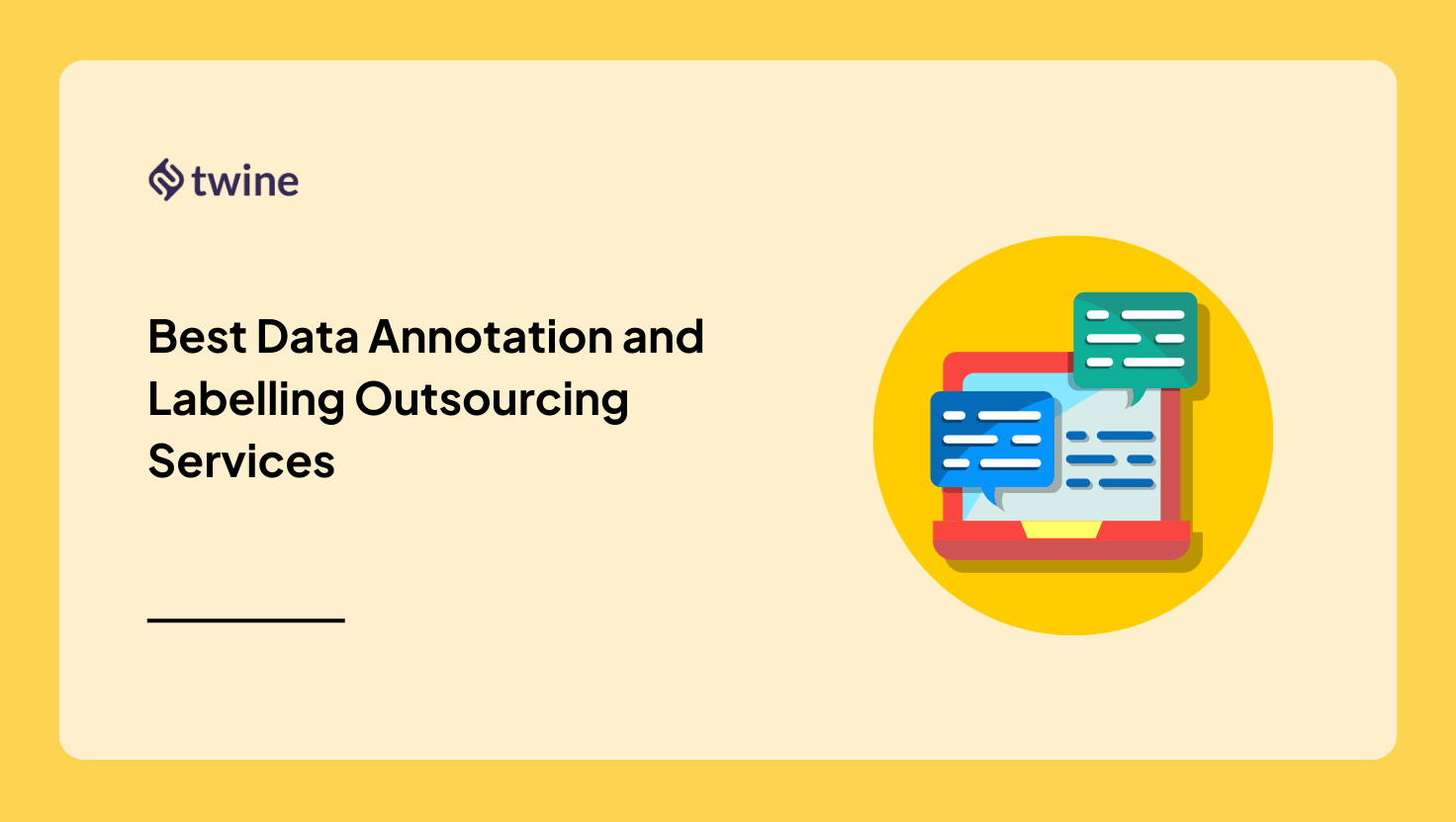 Best Data Annotation and Labelling Outsourcing Services - Twine Blog