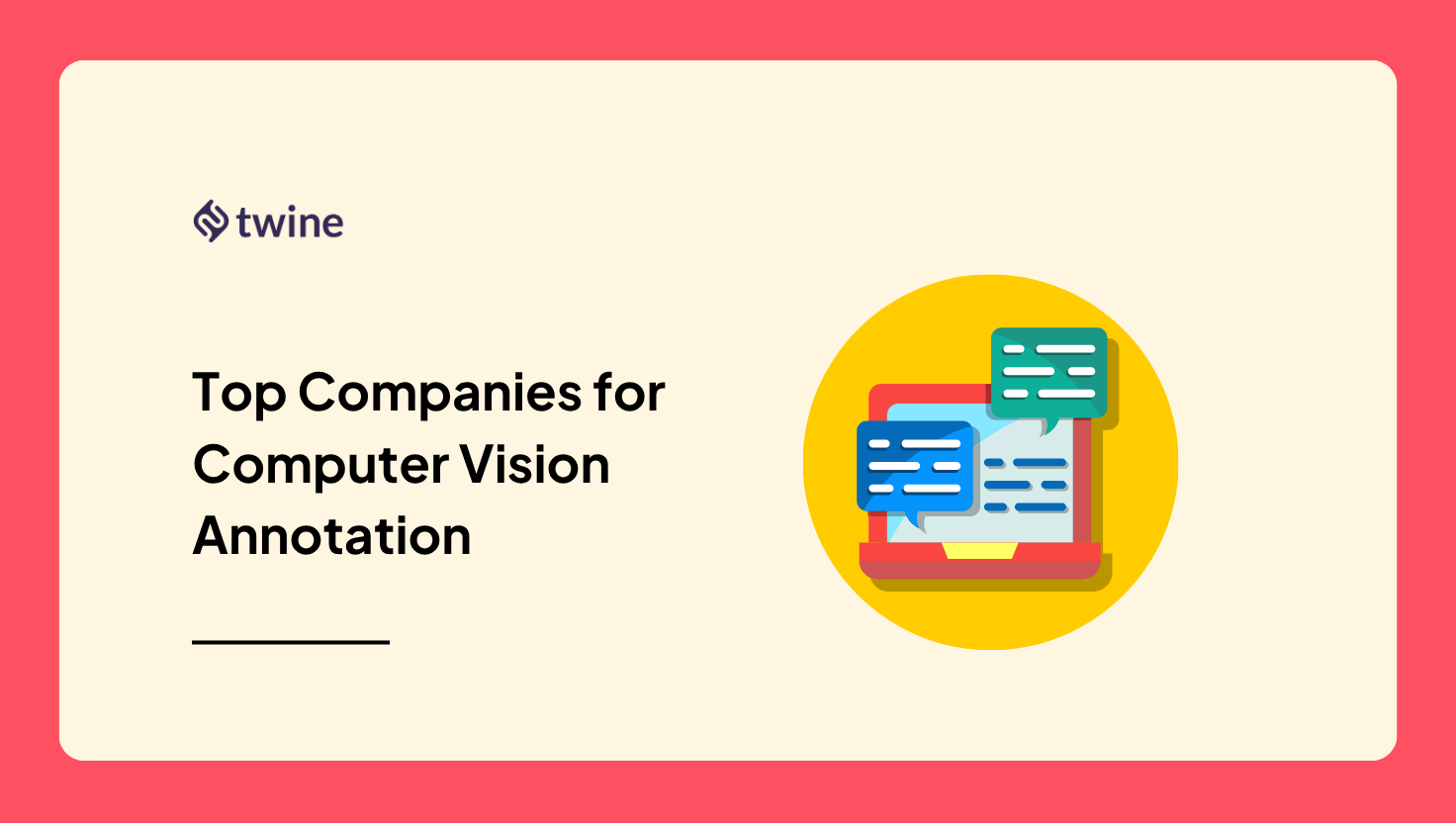 Top Companies for Computer Vision Annotation - Twine Blog