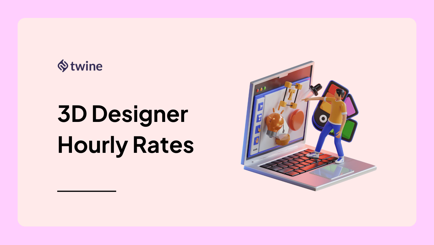 3D Designer Hourly Rates - Twine Blog