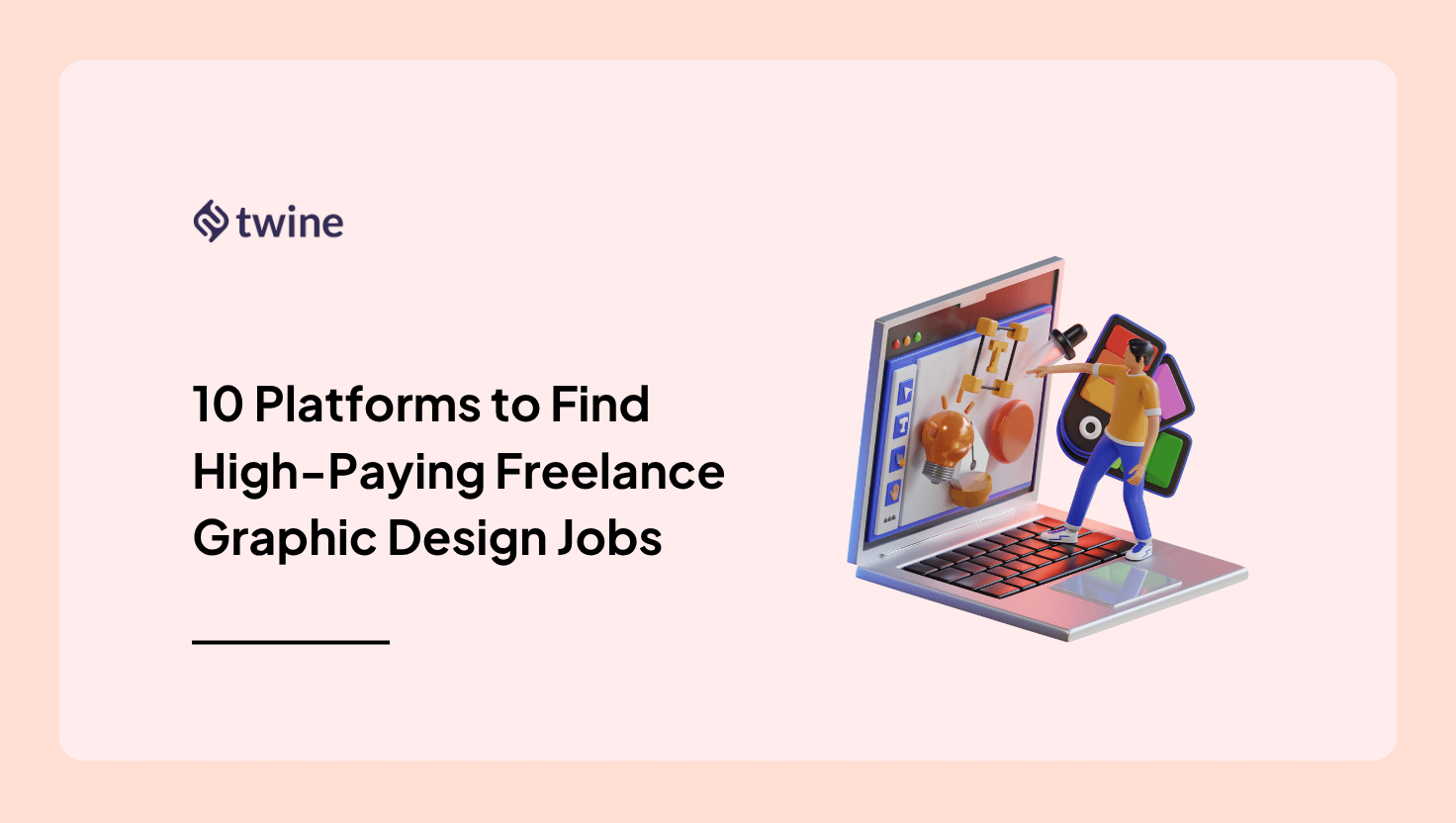 9 Platforms to Find High-Paying Freelance Graphic Design Jobs - Twine Blog